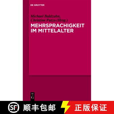【3-4周达】精装 Mehrsprachigkeit Im Mittelalter: Kulturelle, Literarische, Sprachliche Und Didaktisch... [9783110254808]