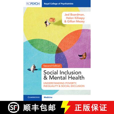 【3-4周达】Social Inclusion and Mental Health: Understanding Poverty, Inequality and Social Exclusion [9781911623595]
