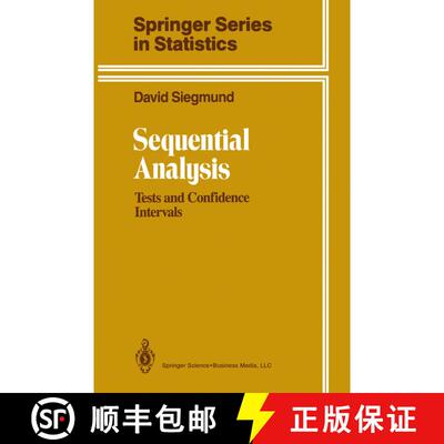 【3-4周达】精装 Sequential Analysis : Tests and Confidence Intervals [9780387961347]