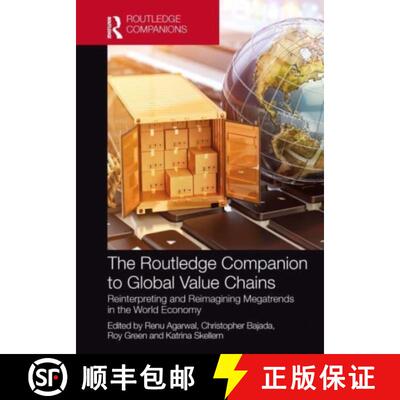 【3-4周达】The Routledge Companion to Global Value Chains: Reinterpreting and Reimagining Megatrends ... [9781032059891]