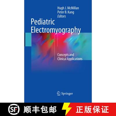 【3-4周达】Pediatric Electromyography : Concepts and Clinical Applications [9783319870618]