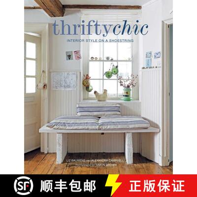 Thrifty Chic: Interior Style on a Shoestring [9781782494973]