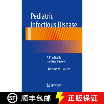 【3-4周达】Pediatric Infectious Disease : A Practically Painless Review [9781493913282]