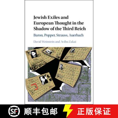 【3-4周达】精装 Jewish Exiles and European Thought in the Shadow of the Third Reich: Baron, Popper, S... [9781107166462]