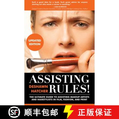【3-4周达】Assisting Rules! The Ultimate Guide to Assisting Makeup Artists and Hairstylists in Film, ... [9781946274854]