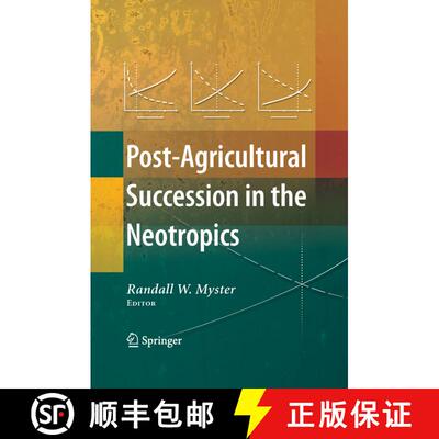 【3-4周达】Post-Agricultural Succession in the Neotropics [9781441922175]