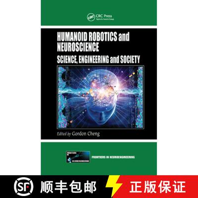 【3-4周达】Humanoid Robotics and Neuroscience: Science, Engineering and Society [9780367377892]
