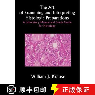 【3-4周达】The Art of Examining and Interpreting Histologic Preparations: A Laboratory Manual and Stu... [9781581125283]