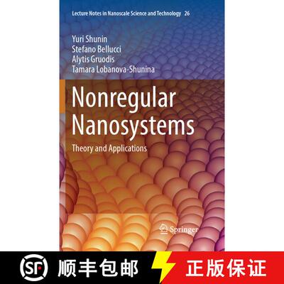 【3-4周达】Nonregular Nanosystems: Theory and Applications (Softcover reprint of the original 1st ed.... [9783319887234]