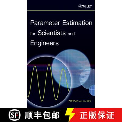 【3-4周达】精装 Parameter Estimation For Scientists And Engineers [Wiley电子电气工程] [9780470147818]