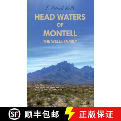 【3-4周达】精装 Head Waters of Montell: The Wells Family [9781646102303]