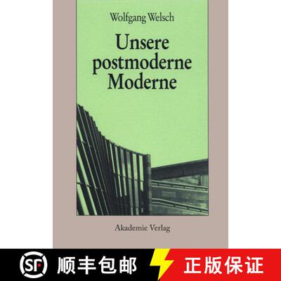 【3-4周达】精装 Unsere postmoderne Moderne [9783050045337]