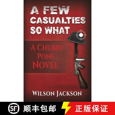 【3-4周达】A Few Casualties So What [9781456639891]