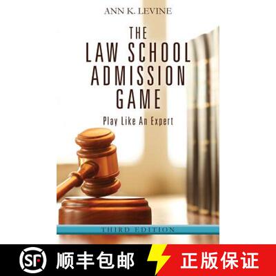 【3-4周达】The Law School Admission Game: Play Like An Expert, Third Edition [9780983845386]