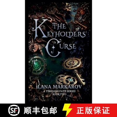 【3-4周达】The Keyholders' Curse: Timeless Fate Series Book 2 [9798233711886]