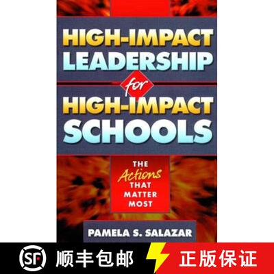 【3-4周达】精装 High-Impact Leadership for High-Impact Schools: The Actions That Matter Most: The Act... [9781138470934]