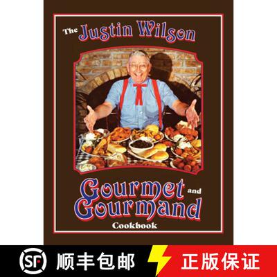 【3-4周达】精装 The Justin Wilson Gourmet and Gourmand Cookbook [9780882894300]