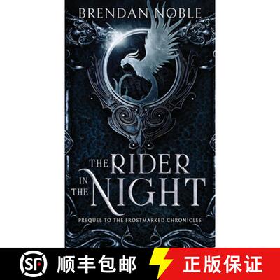 【3-4周达】The Rider in the Night: Prequel to The Frostmarked Chronicles [9781954985018]