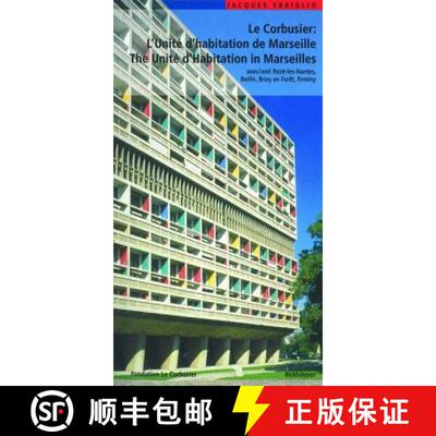 【3-4周达】Le Corbusier – L'Unité d habitation de Marseille / The Unité d Habitation in  Marseille... [9783764367183]