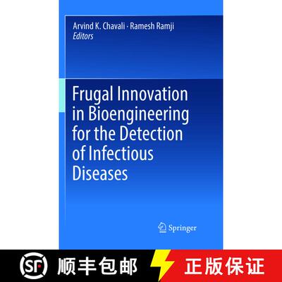 【3-4周达】Frugal Innovation in Bioengineering for the Detection of Infectious Diseases [9783319882918]