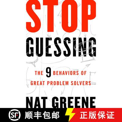 【3-4周达】Stop Guessing: The 9 Behaviors of Great Problem Solvers [9781626569867]