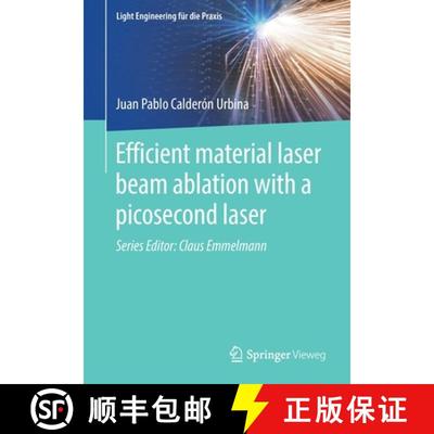 【3-4周达】Efficient material laser beam ablation with a picosecond laser (1st ed. 2021) [9783662618851]