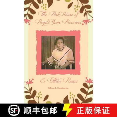 【3-4周达】The Pink House of Purple Yam Preserves & Other Poems [9781732302532]