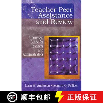 【3-4周达】精装 Teacher Peer Assistance and Review: A Practical Guide for Teachers and Administrators [9780761976936]
