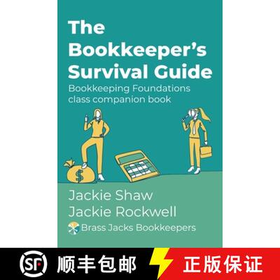【3-4周达】The Bookkeeper's Survival Guide: Bookkeeping Foundations class companion book [9798218515423]