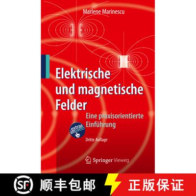【3-4周达】精装 Elektrische und magnetische Felder: Eine praxisorientierte Einführung (3. Aufl. 2012) [9783642242199]