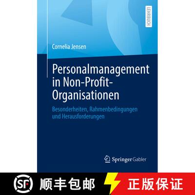 【3-4周达】Personalmanagement in Non-Profit-Organisationen : Besonderheiten, Rahmenbedingungen und He... [9783658373030]