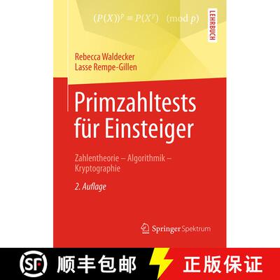 【3-4周达】Primzahltests für Einsteiger : Zahlentheorie - Algorithmik - Kryptographie (2., aktualisi... [9783658112165]