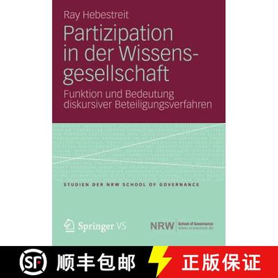 【3-4周达】Partizipation in der Wissensgesellschaft: Funktion und Bedeutung diskursiver Beteiligungsv... [9783658004842]