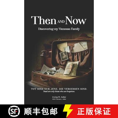 【3-4周达】Then and Now: Discovering My Viennese Family [9780578995519]