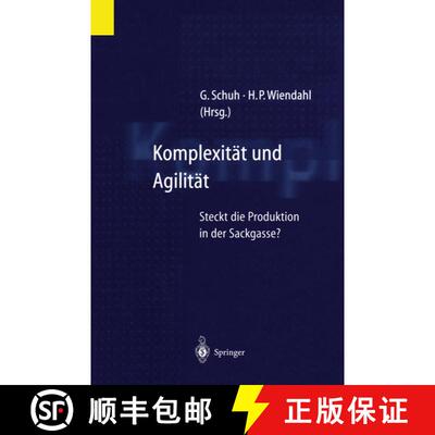 【3-4周达】Komplexität und Agilität : Steckt die Produktion in der Sackgasse? [9783642645792]