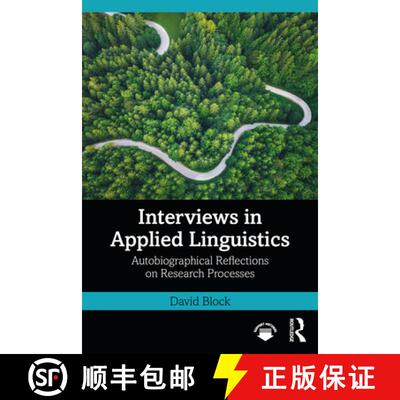 【3-4周达】Interviews in Applied Linguistics: Autobiographical Reflections on Research Processes [9781032354514]