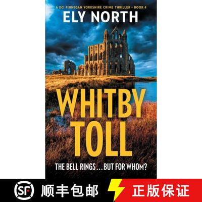 【3-4周达】Whitby Toll: The Bell Rings... But For Whom? [9780645598285]