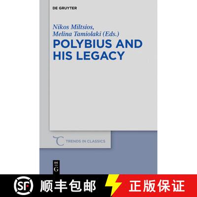 【3-4周达】精装 Polybius and His Legacy [9783110583977]