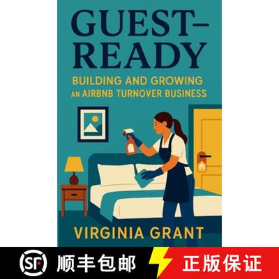 【3-4周达】Guest-Ready: Building and Growing an Airbnb Turnover Business [9781257850259]