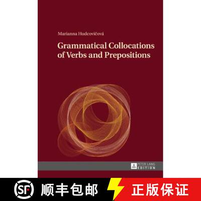 【3-4周达】精装 Grammatical Collocations of Verbs and Prepositions [9783631677421]