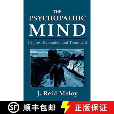 【3-4周达】The Psychopathic Mind : Origins, Dynamics, and Treatment [9780876683118]