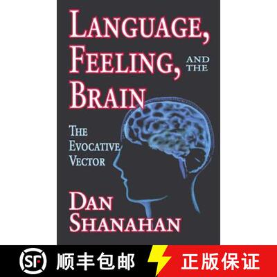 【3-4周达】精装 Language, Feeling, and the Brain: The Evocative Vector [9780765803542]
