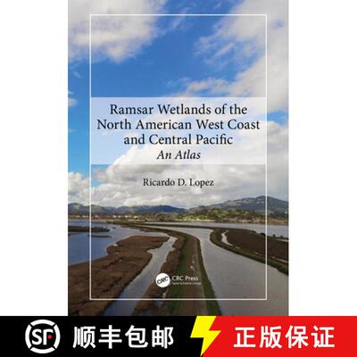 【3-4周达】精装 Ramsar Wetlands of the North American West Coast and Central Pacific: An Atlas [9780367857981]