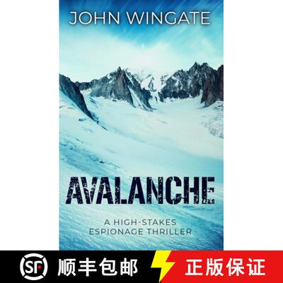 【3-4周达】Avalanche: A high-stakes espionage thriller [9781800555716]