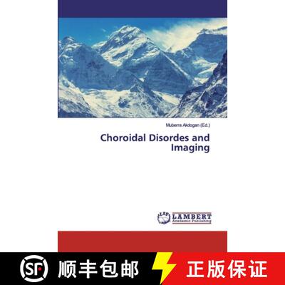 预订 Choroidal Disordes and Imaging [9786200300676]
