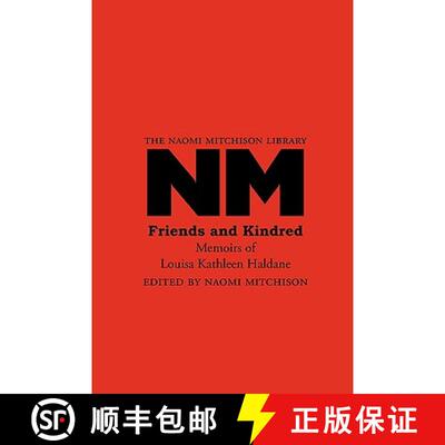 【3-4周达】Friends and Kindred: Memoirs of Louisa Kathleen Haldane [9781904999997]