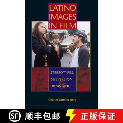 【3-4周达】Latino Images in Film: Stereotypes, Subversion, and Resistance [9780292709072]