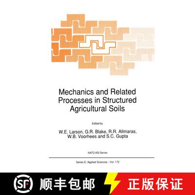 【3-4周达】精装 Mechanics and Related Processes in Structured Agricultural Soils [9780792303428]