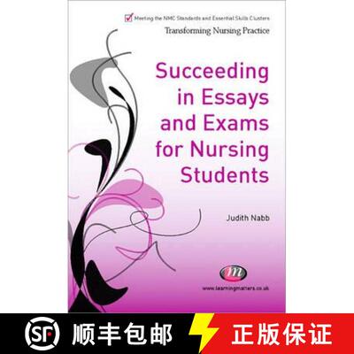 【3-4周达】Succeeding in Essays, Exams and OSCEs for Nursing Students [9780857250612]