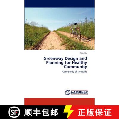 预订 Greenway Design and Planning for Healthy Community [9783848427413]